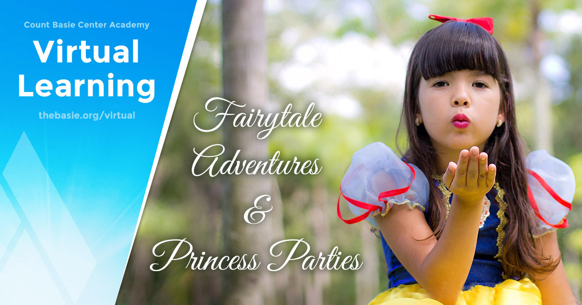 Virtual Learning - Fairytale Adventures and Princess Parties - Count ...