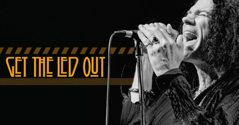 Get the Led Out - Count Basie Center for the Arts