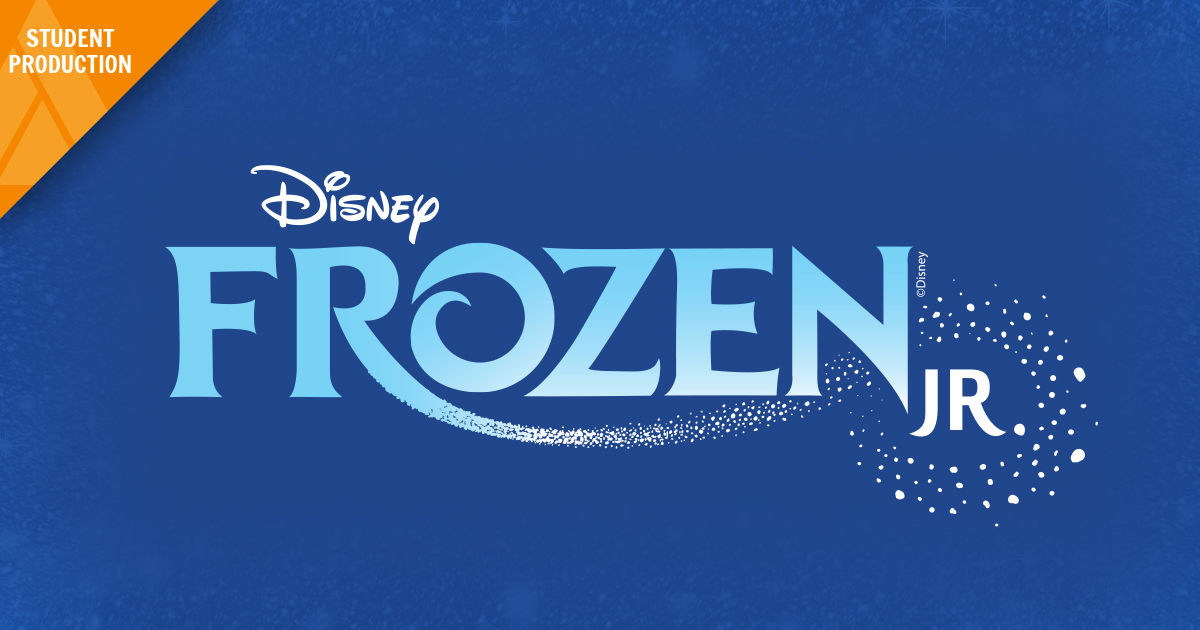 Frozen-Jr-STUDENT-PRODUCTIONS-Fall-2023 - Count Basie Center for the Arts