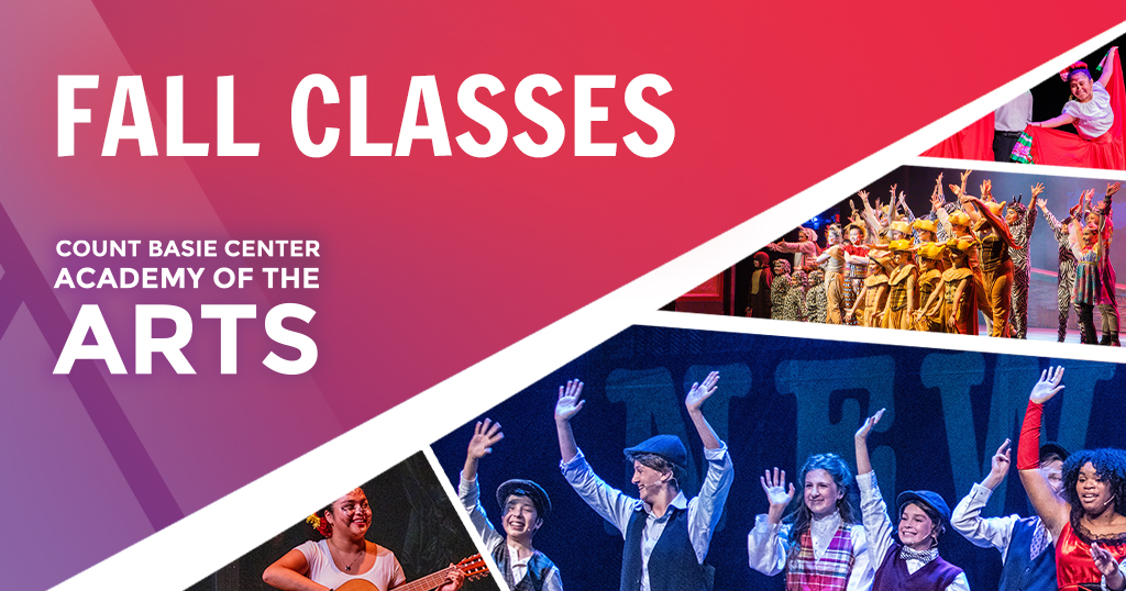Count Basie Center Performing Arts Academy - Red Bank, NJ