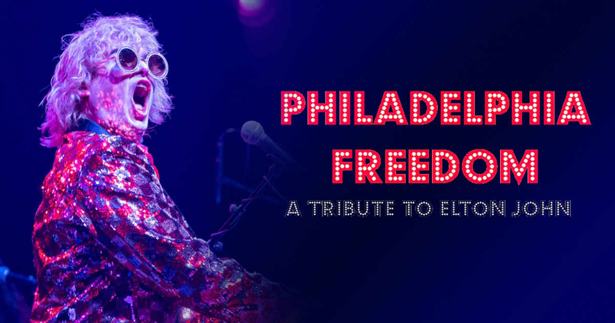 Libertad en Filadelfia: un homenaje a Elton John - Count Basie Center ...