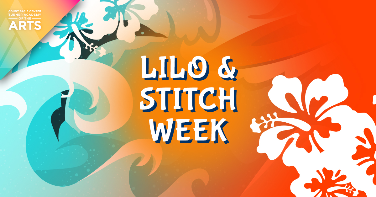 Lilo-Stitch-Week-Ages-5-7-WEEK-6-Summer-2025 - Count Basie Center for ...