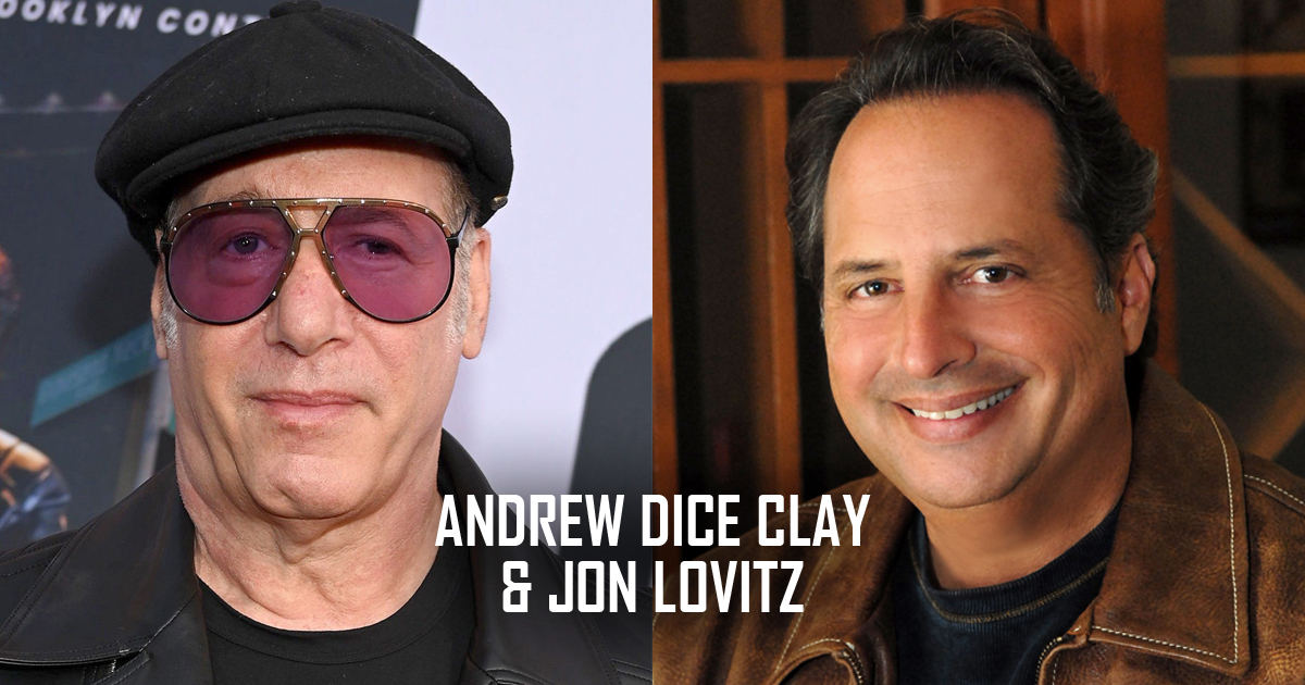 Andrew Dice Clay & Jon Lovitz - Count Basie Center for the Arts