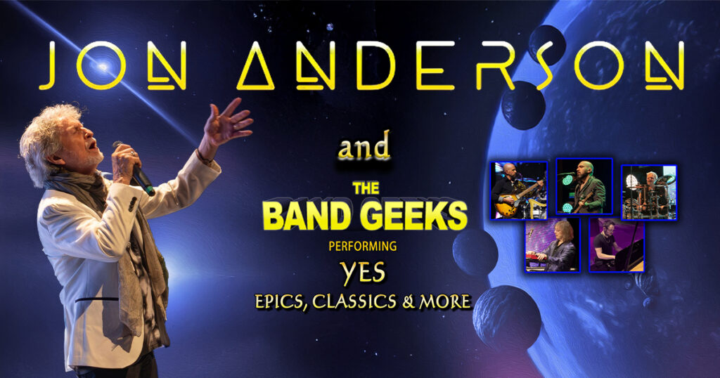 Jon Anderson & The Band Geeks - Count Basie Center for the Arts
