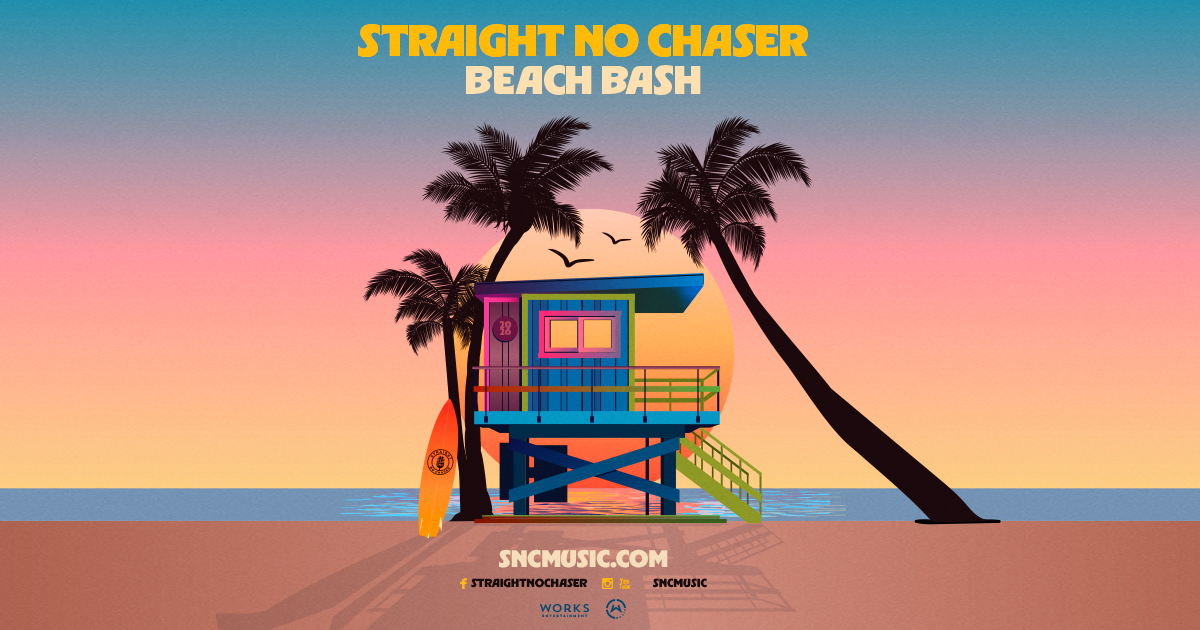 Straight No Chaser Beach Bash - Count Basie Center for the Arts